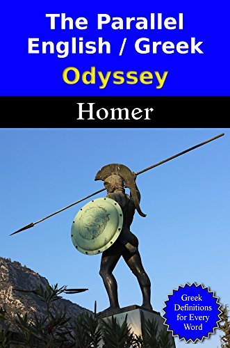 The Parallel English / Greek Odyssey: With Dictionary Definitions for ...