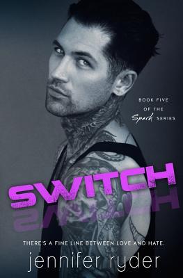 Switch (Spark Series) by Jennifer Ryder | Goodreads