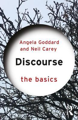 Discourse: The Basics by Angela Goddard | Goodreads