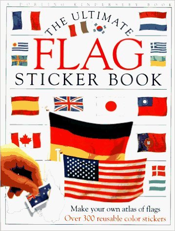 The Ultimate Flag Sticker Book by D.K. Publishing | Goodreads
