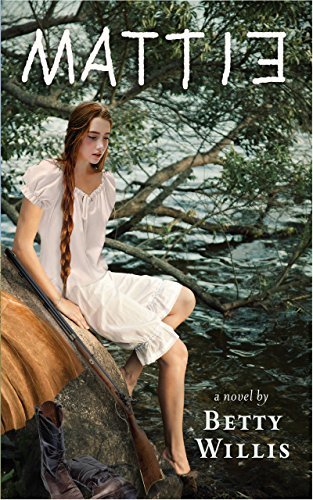 Mattie by Betty Willis | Goodreads