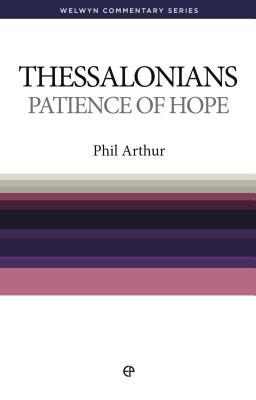 1 & 2 Thessalonians (Welwyn Commentary Series) by Phill Arthur | Goodreads