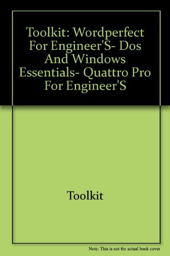Toolkit: WordPerfect for Engineer's, DOS and Windows Essentials ...