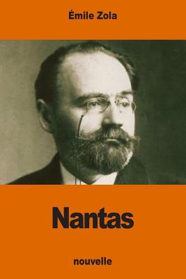 Nantas (French Edition) by Émile Zola | Goodreads