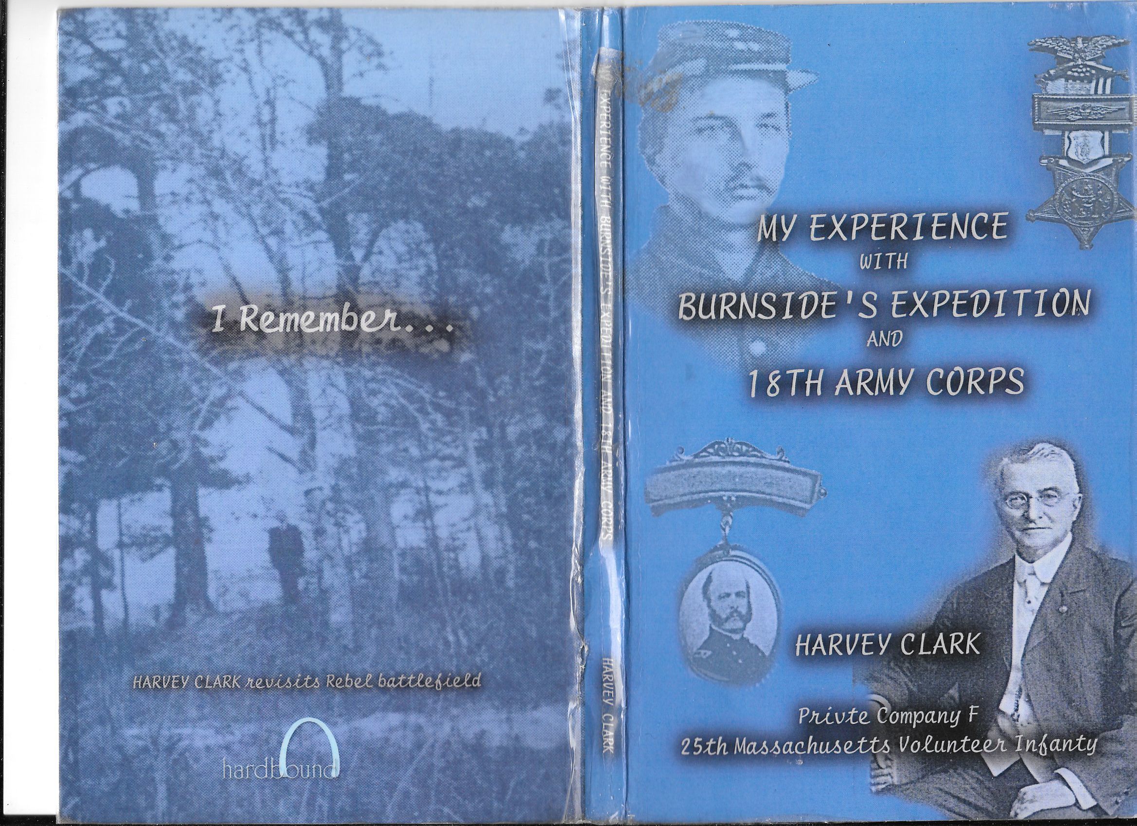 My experience with burnside's expedition and 18th army corps by Harvey Clark | Goodreads