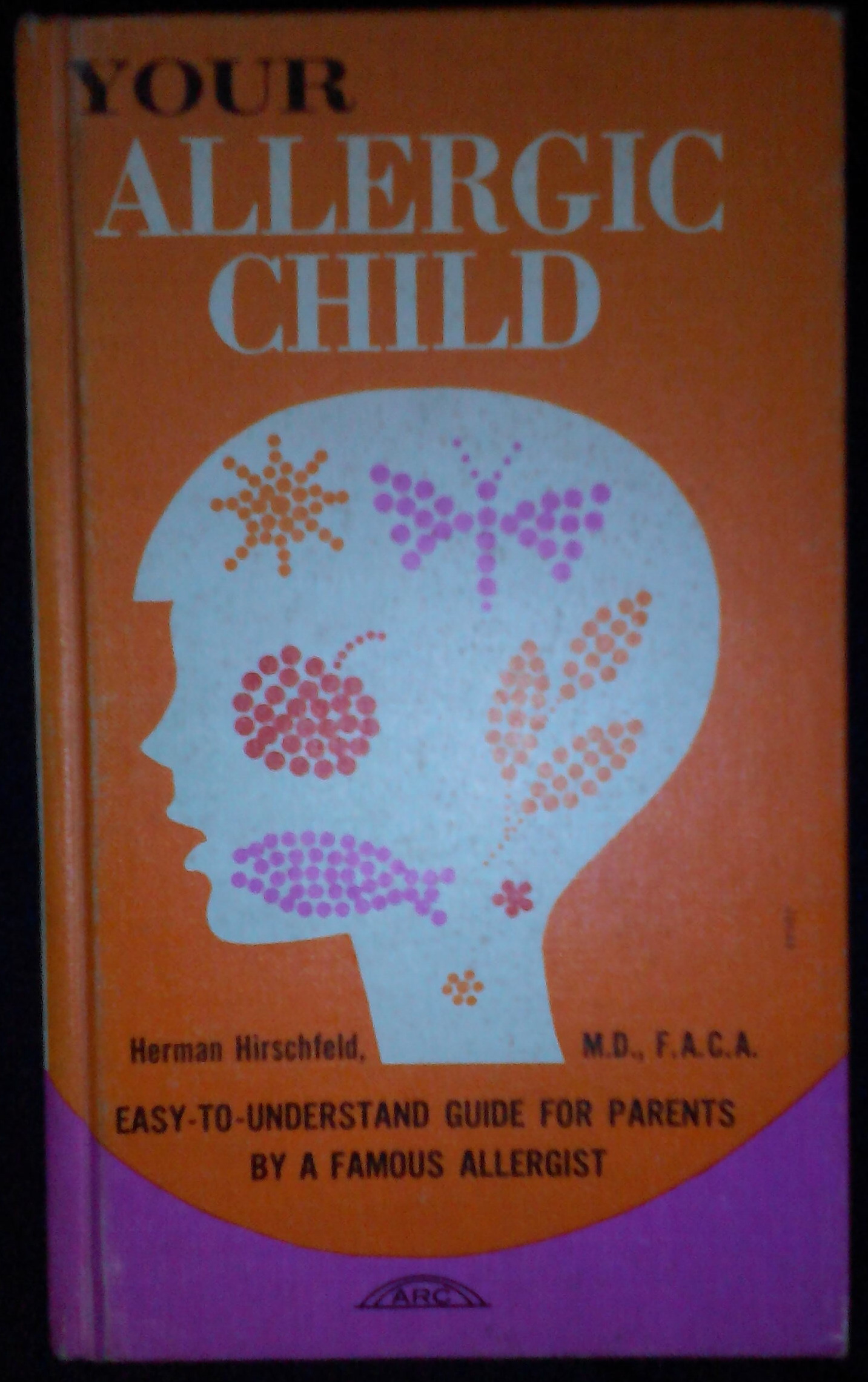 Your Allergic Child by Herman Hirschfeld, M.D. | Goodreads