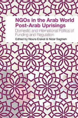 NGOs in the Arab World Post-Arab Uprisings: Domestic and International ...