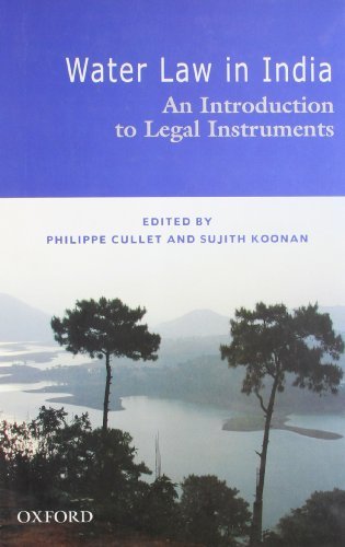 Water Law in India: An Introduction to Legal Instruments by Philippe ...