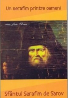 Un serafim printre oameni by Serafim de Sarov | Goodreads