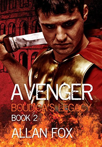 AVENGER: BOUDICA’S LEGACY by Allan Fox | Goodreads