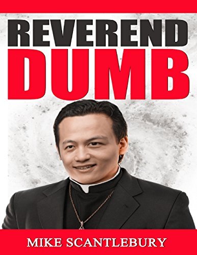 Reverend Dumb by Mike Scantlebury | Goodreads