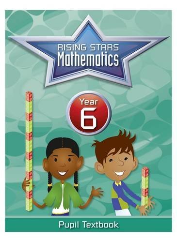 Rising Stars Mathematics Year 6 Textbook by Caroline Clissold | Goodreads