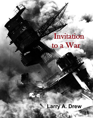 Invitation to a War: My Early War Experience at Pearl Harbor and ...