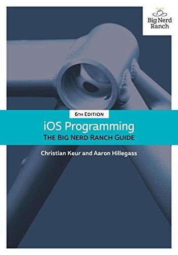 iOS Programming: The Big Nerd Ranch Guide by Christian Keur | Goodreads