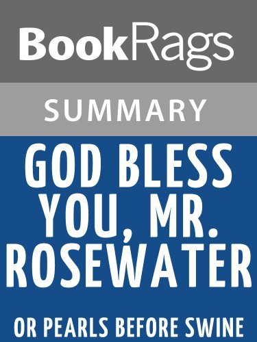 Summary & Study Guide God Bless You, Mr. Rosewater, or, Pearls Before ...