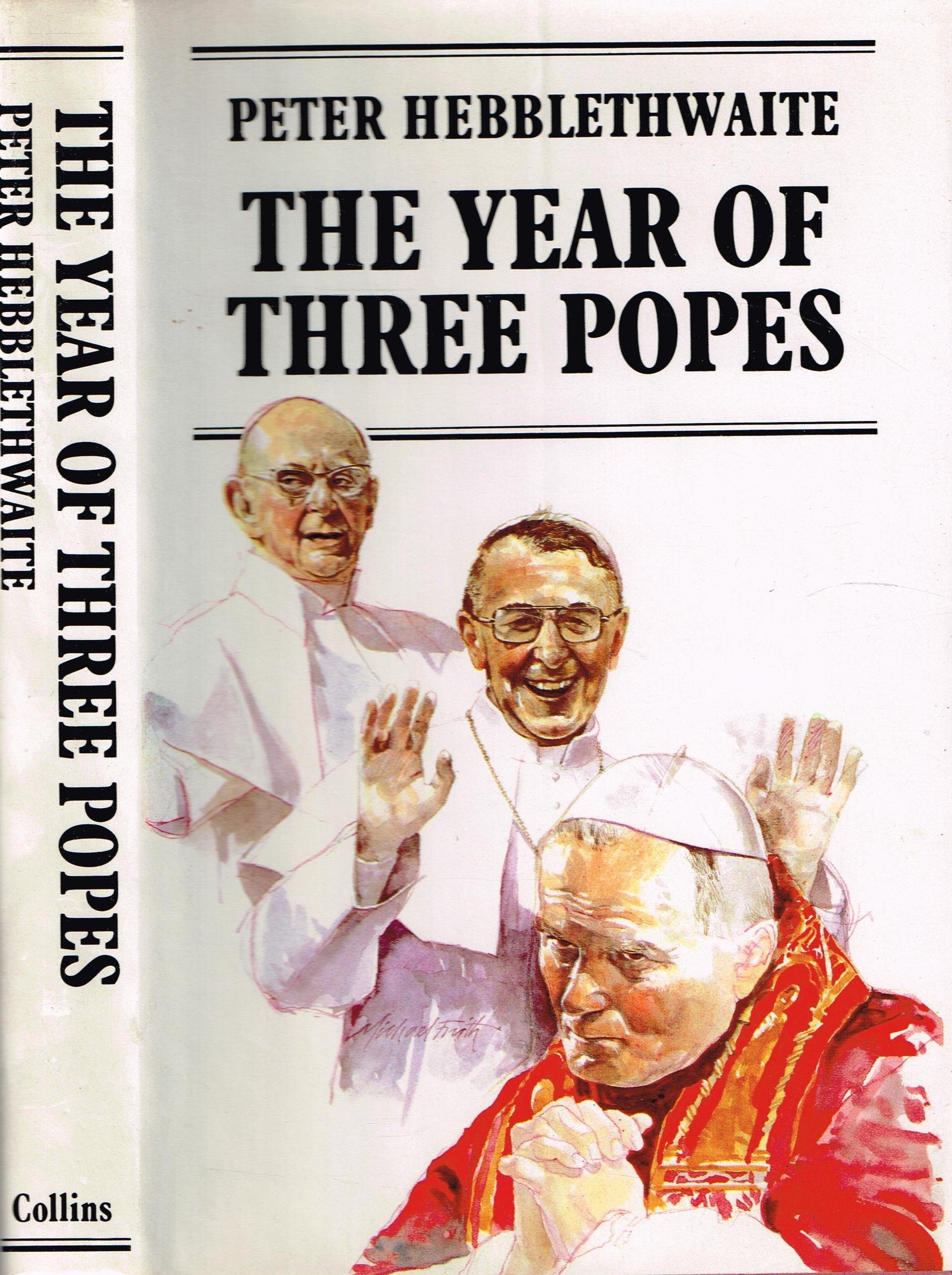 Year of Three Popes by Peter Hebblethwaite | Goodreads