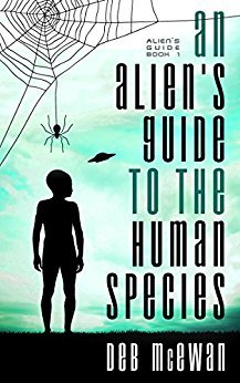 An Alien's Guide to the Human Species by Deb McEwan | Goodreads