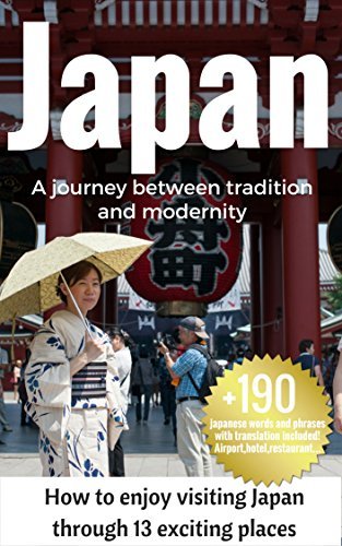 Japan (A Journey Between Tradition And Modernity): 2018 Japan Travel ...