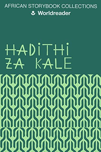 Hadithi za Kale (Kiswahili) (African Storybook Collection) by Various ...