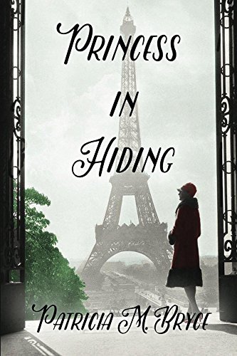 Princess in Hiding by Patricia M. Bryce | Goodreads