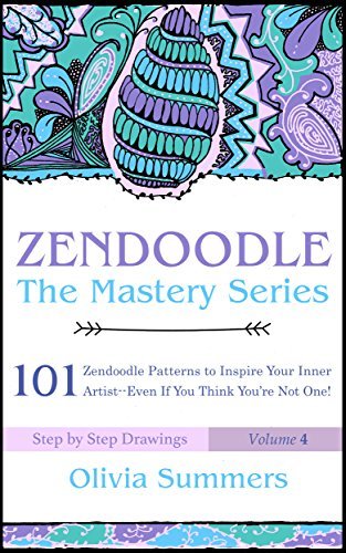 Zendoodle: 101 Zendoodle Patterns to Inspire Your Inner Artist--Even if ...