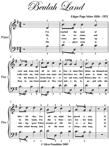 Beulah Land Easy Piano Sheet Music by Edgar Page Stites | Goodreads