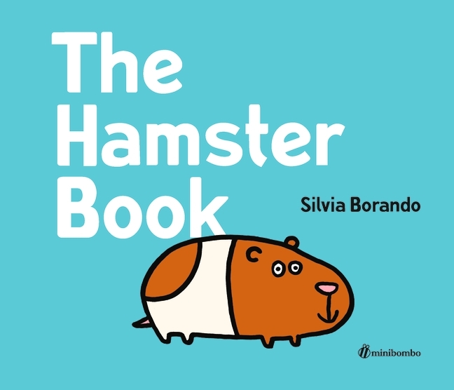 The Hamster Book by Silvia Borando | Goodreads