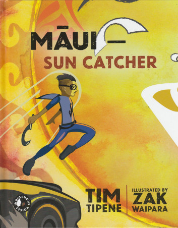 Māui: Sun Catcher by Tim Tipene | Goodreads