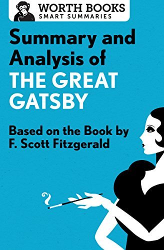 Summary and Analysis of The Great Gatsby: Based on the Book by F. Scott ...