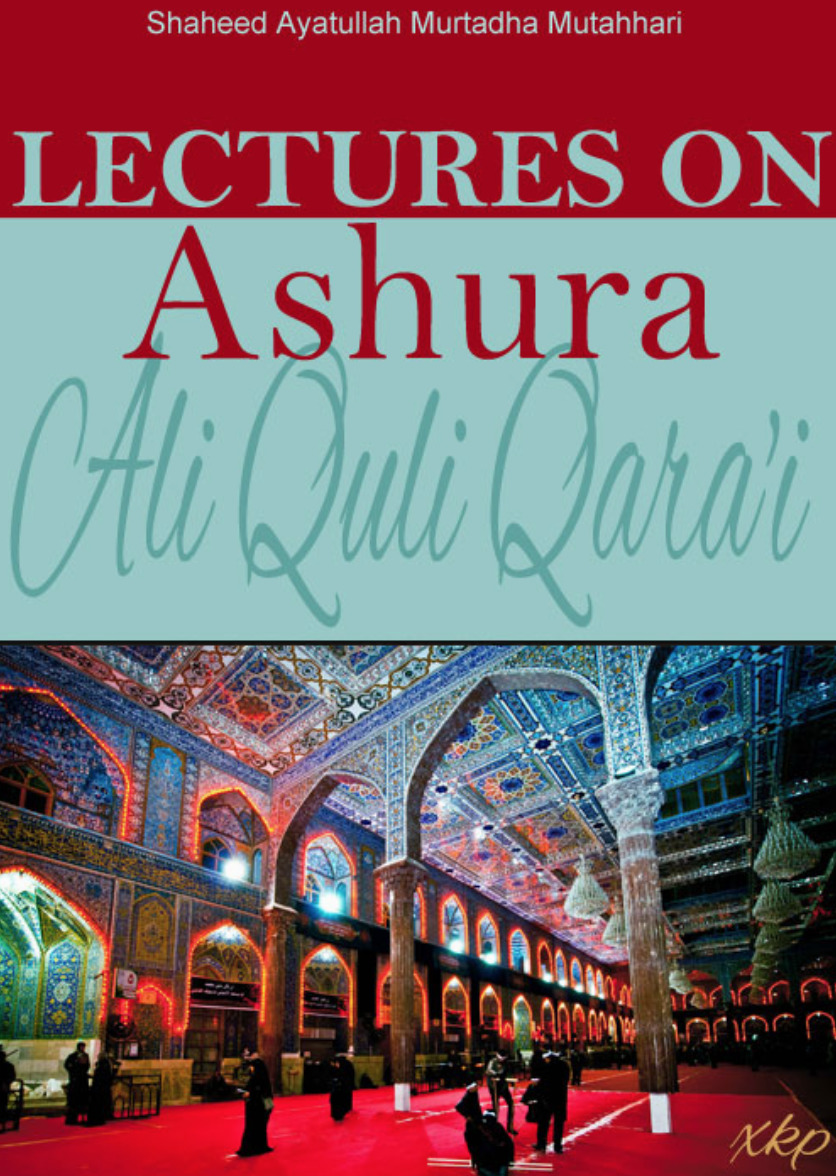 Lectures On Ashura by Morteza Motahhari | Goodreads