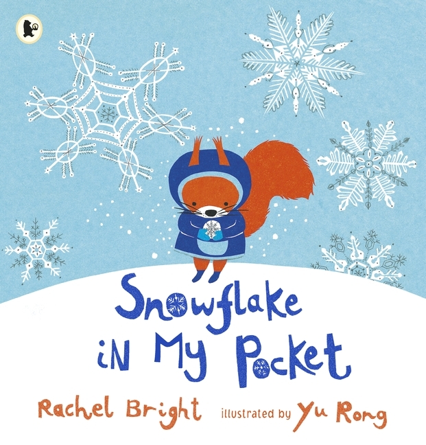 Snowflake In My Pocket by Rachel Bright | Goodreads