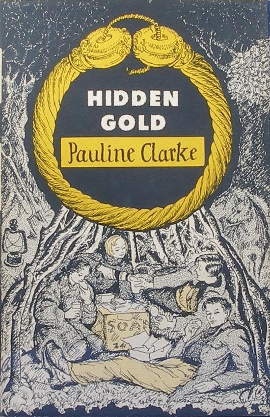 Hidden Gold by Pauline Clarke | Goodreads