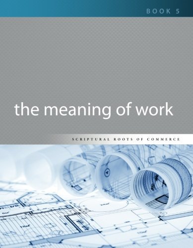 The Meaning of Work by Donald McGilchrist | Goodreads