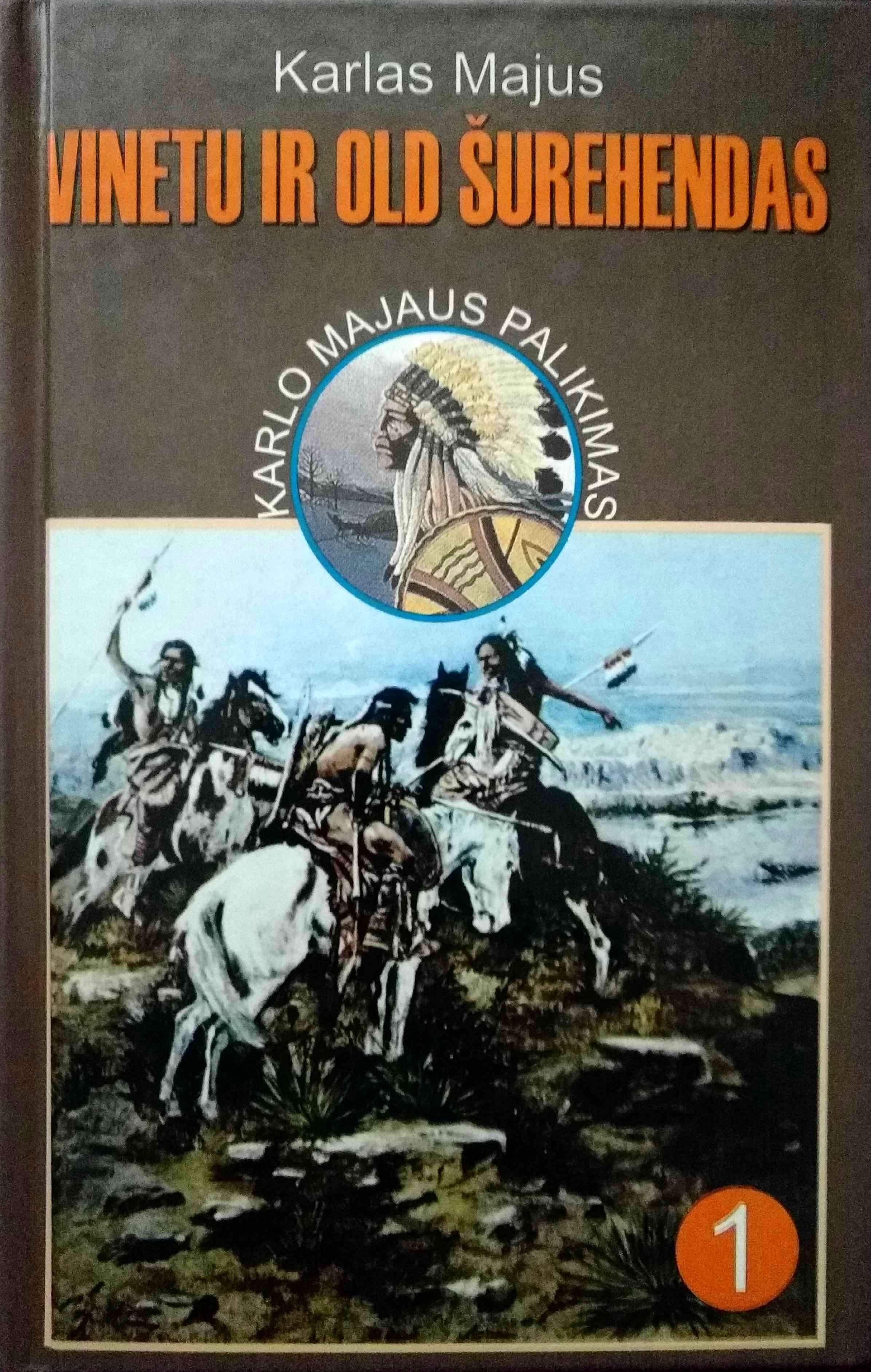Vinetu ir Old Šurehendas. I dalis by Karl May | Goodreads