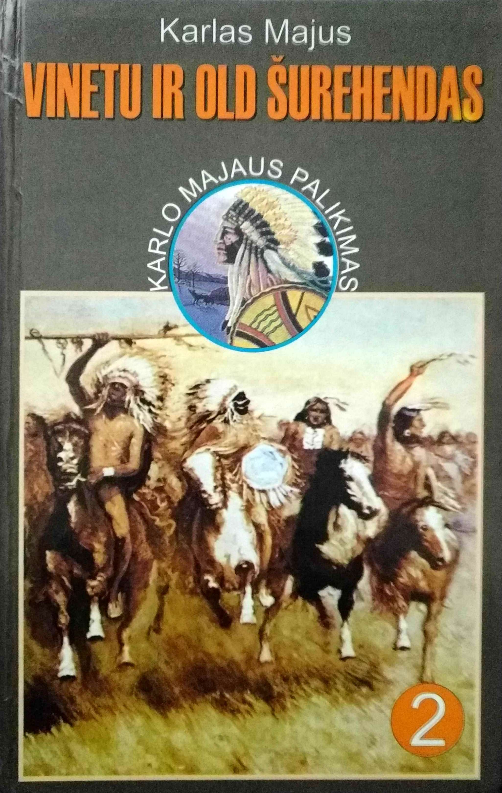 Vinetu ir Old Šurehendas. II dalis by Karl May | Goodreads