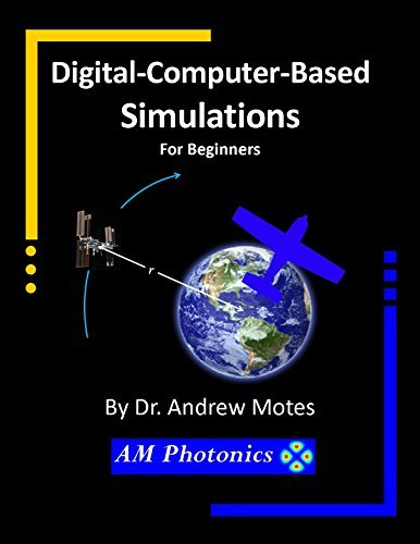 Digital-Computer-Based Simulations: For Beginners by Andrew Motes ...