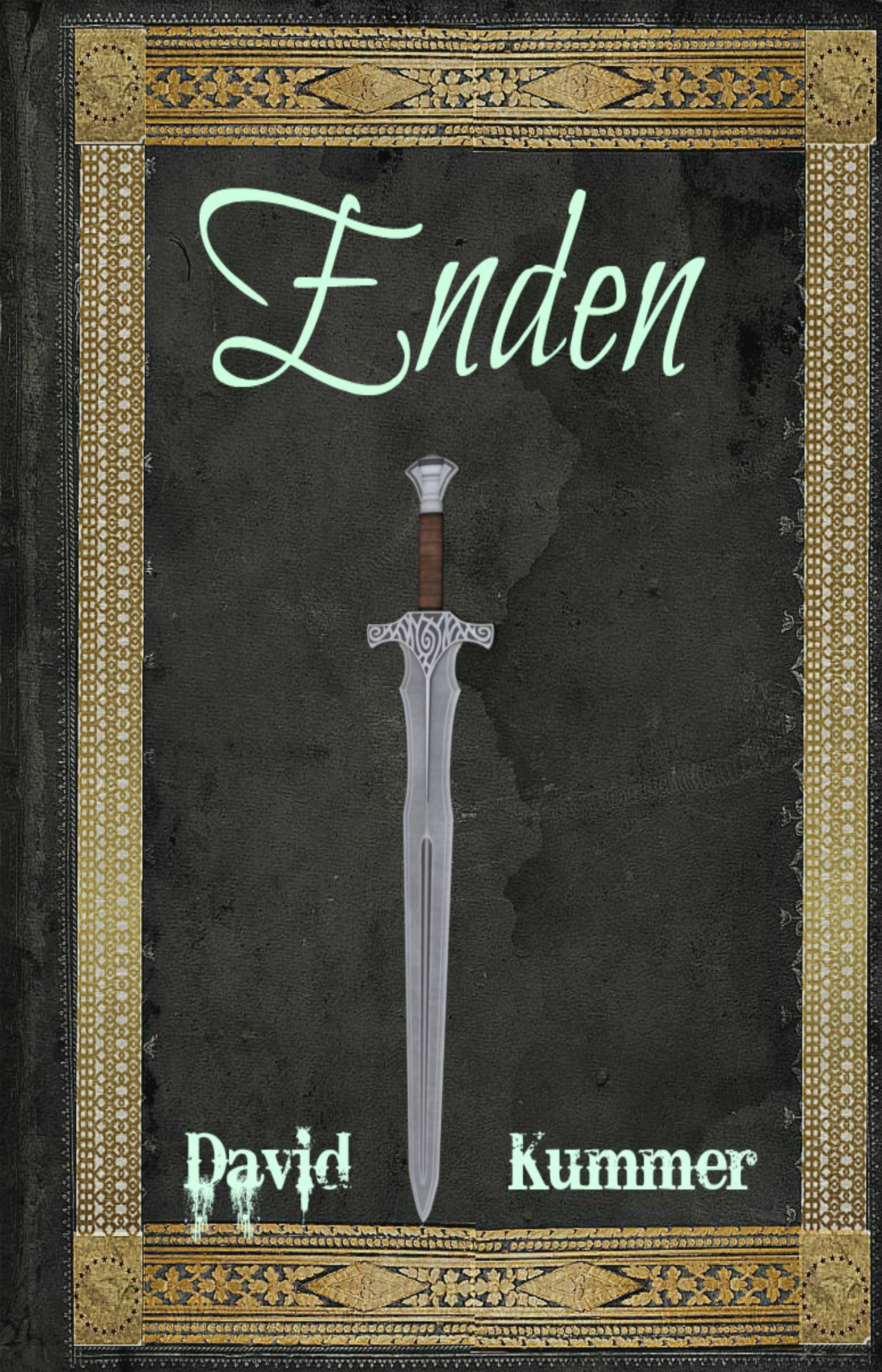 Enden (Wars of Enden, #1) by David Duane Kummer | Goodreads