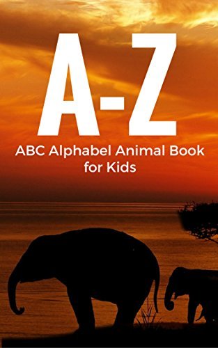 A to Z ABC Alphabet Book with Real Animals for Children Kids by Edward ...