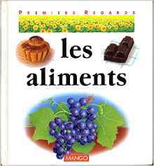 Les Aliments by Françoise Detay-Lanzmann | Goodreads