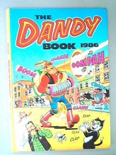 The Dandy Book: Annual 1986 by D.C. Thomson & Company Limited | Goodreads