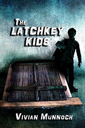 The Latchkey Kids by Vivian Munnoch | Goodreads