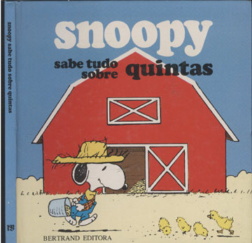 Snoopy Sabe Tudo Sobre Quintas by Charles M. Schulz | Goodreads