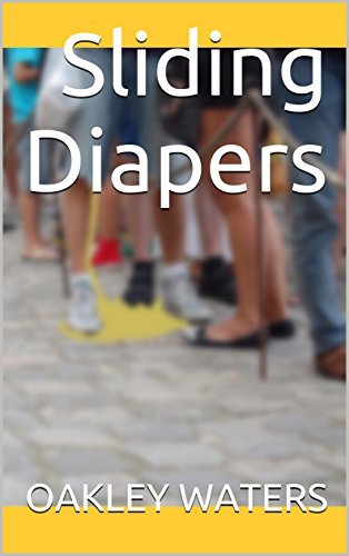 Sliding Diapers by Oakley Waters | Goodreads