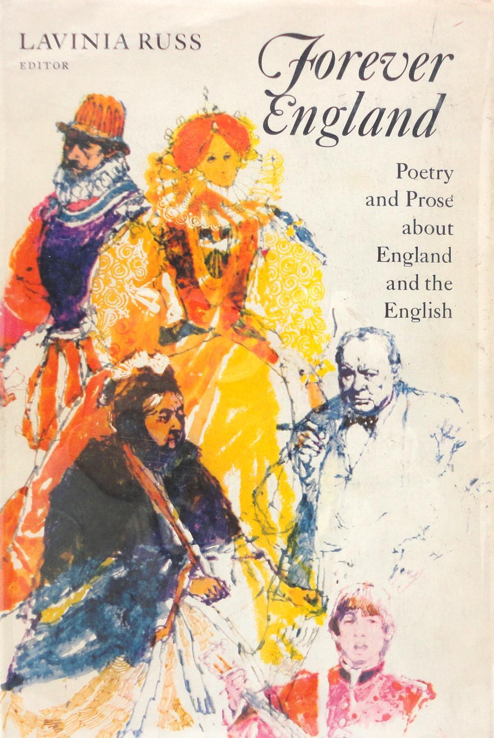 Forever England: Poetry and Prose About England And The English by ...