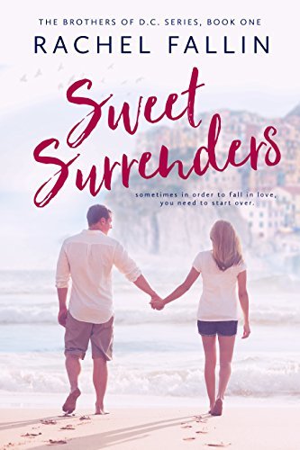 Sweet Surrenders by Rachel Fallin | Goodreads