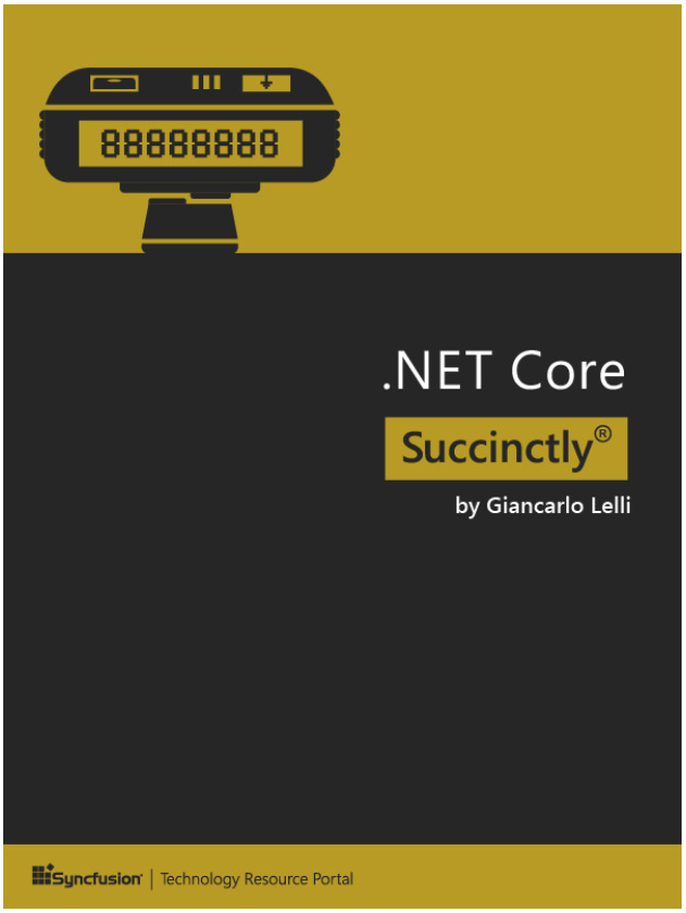.NET Core Succinctly by Giancarlo Lelli | Goodreads