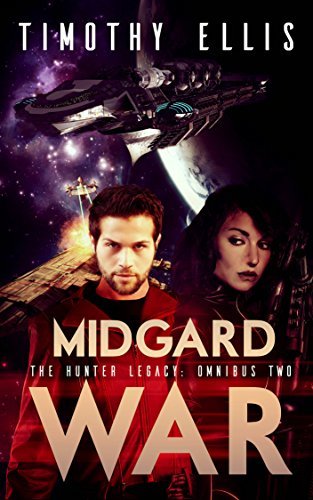Midgard War (The Hunter Legacy Omnibus #2) by Timothy Ellis | Goodreads