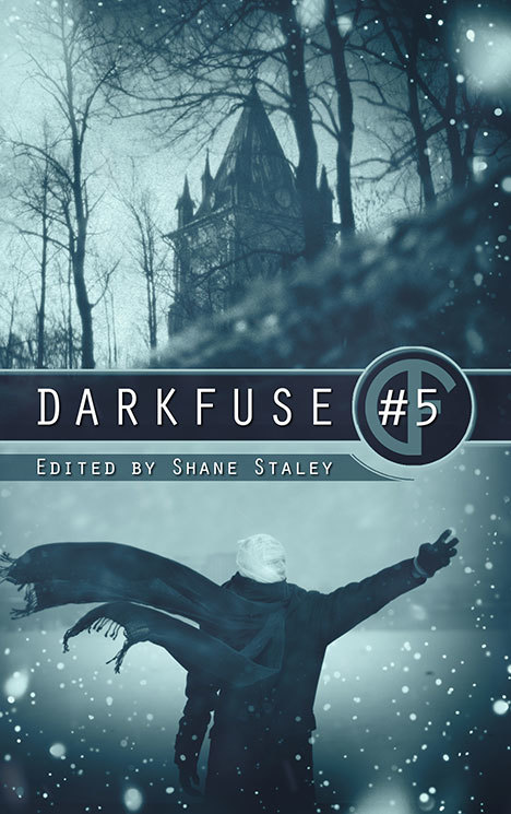 DarkFuse #5 by Shane Staley | Goodreads