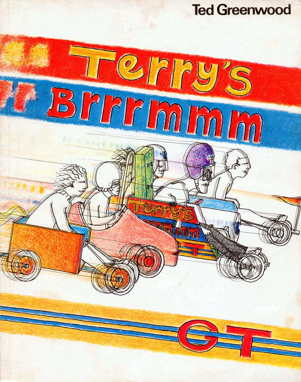 Terry's Brrrmmm G.T. by Ted Greenwood | Goodreads
