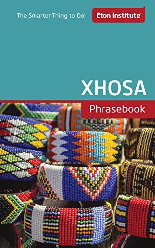 Xhosa Phrasebook by Eton Institute | Goodreads